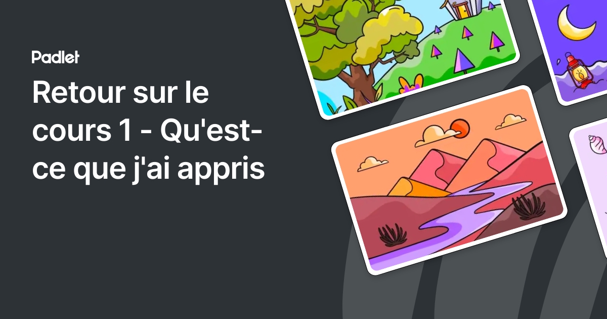 Retour sur le cours 1 - Qu'est-ce que j'ai appris