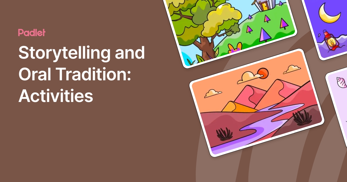 Storytelling and Oral Tradition: Activities