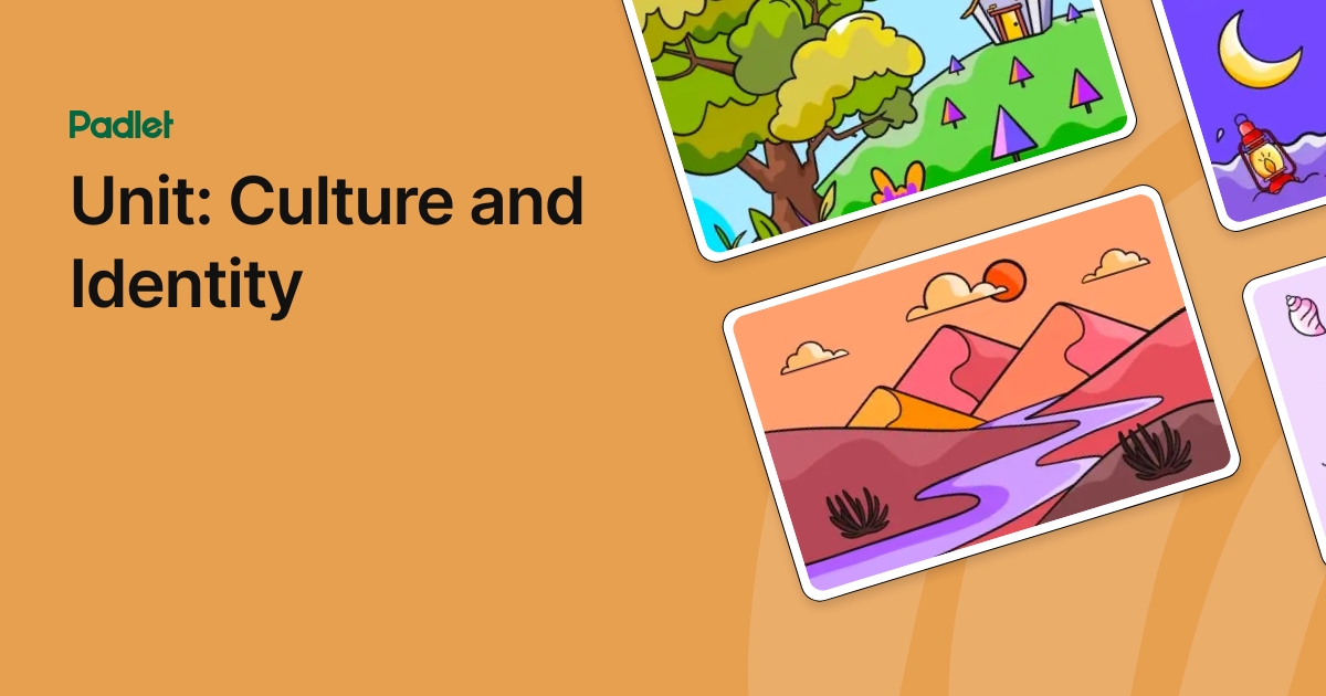 Unit: Culture and Identity