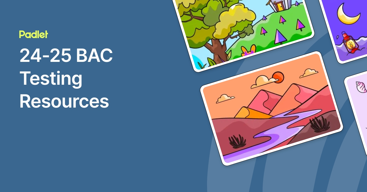 24-25 BAC Testing Resources