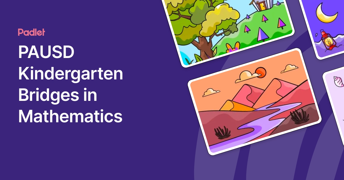 PAUSD Kindergarten Bridges in Mathematics