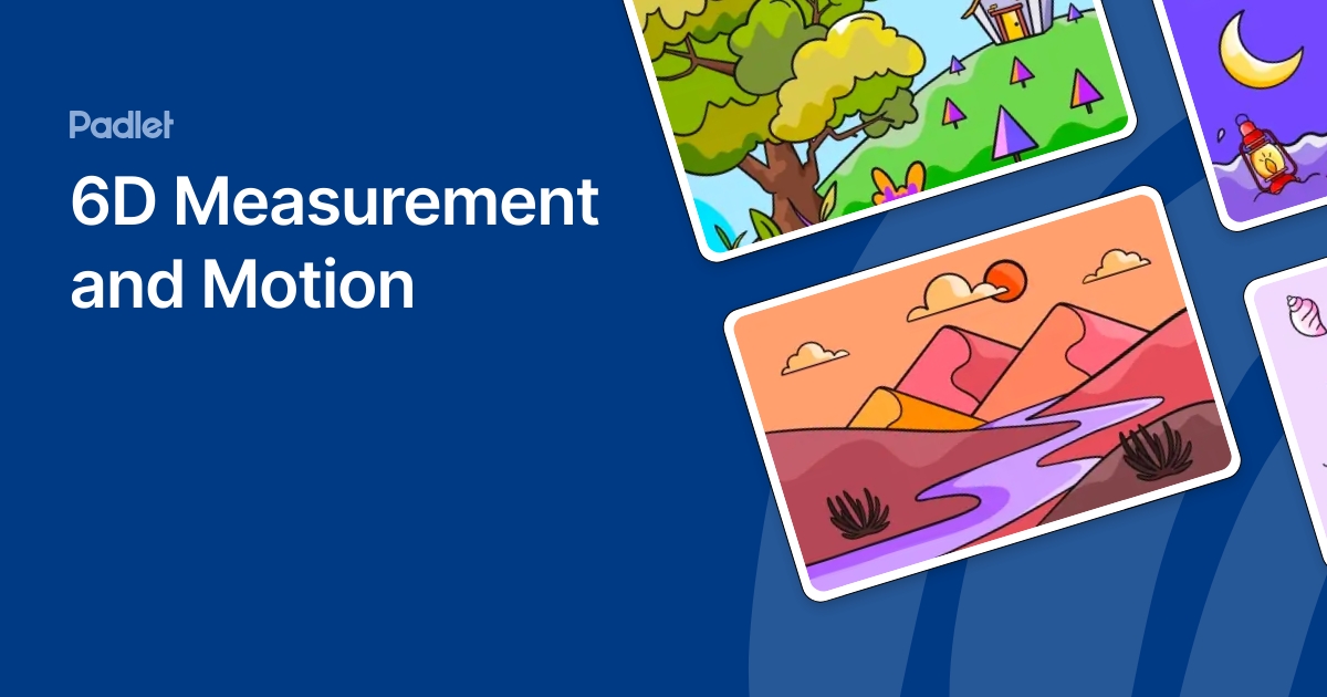 6D Measurement and Motion