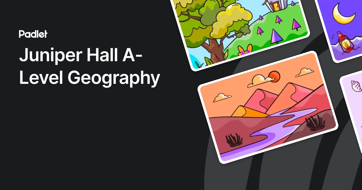 Juniper Hall A-Level Geography