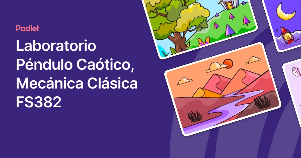 Laboratorio Péndulo Caótico, Mecánica Clásica FS382