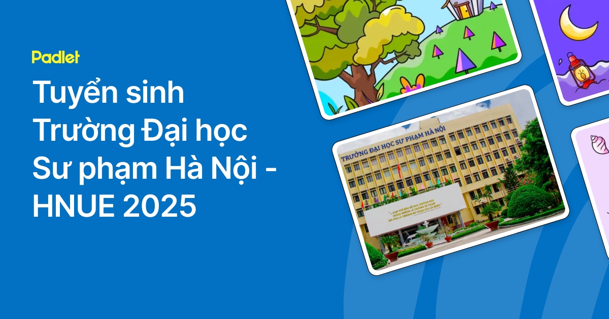 Tuyển sinh Trường Đại học Sư phạm Hà Nội - HNUE 2025