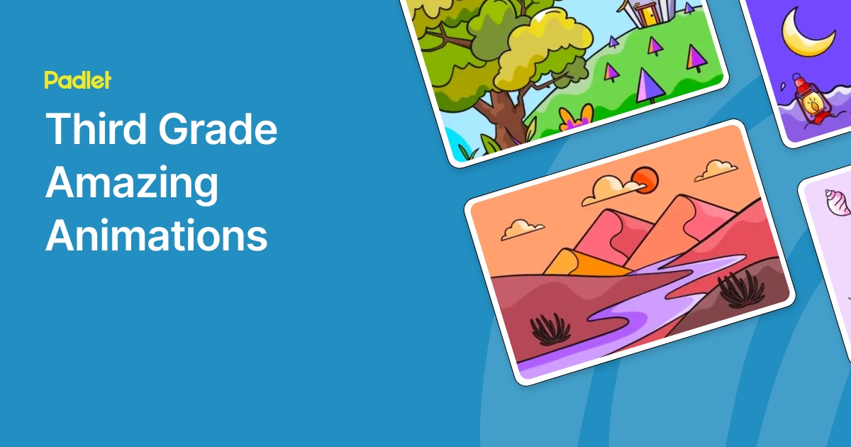 Third Grade Amazing Animations