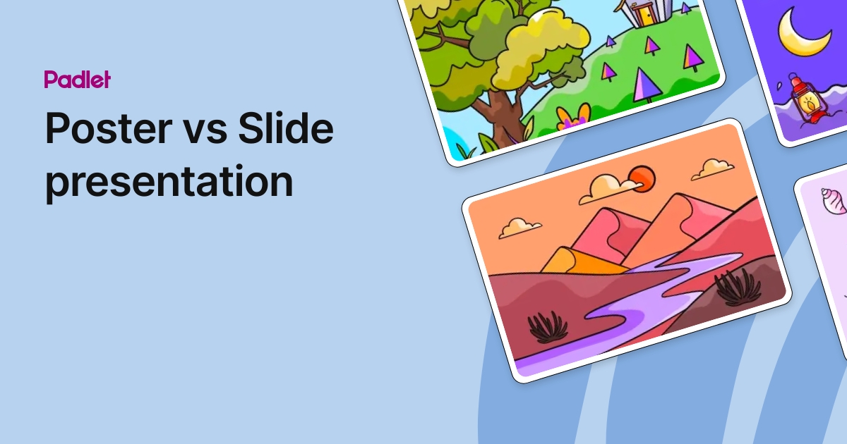 Poster vs Slide presentation