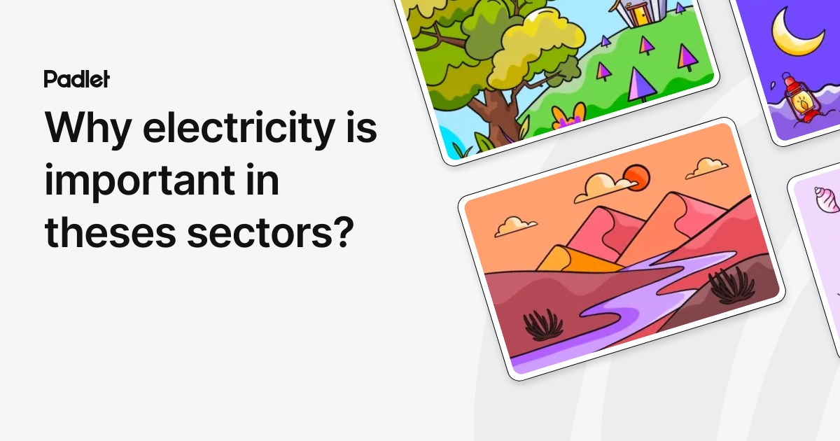 Why electricity is important in theses sectors?