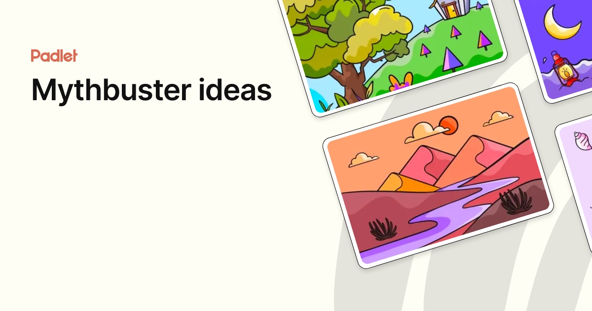 Mythbuster ideas
