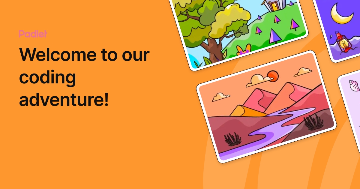 Welcome to our coding adventure!