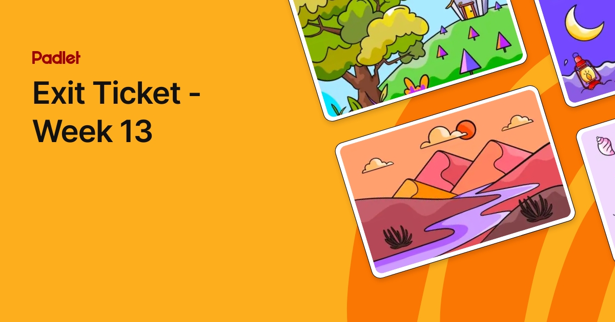 Exit Ticket - Week 13