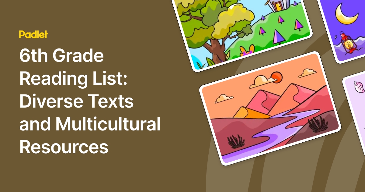 6th Grade Reading List: Diverse Texts and Multicultural Resources