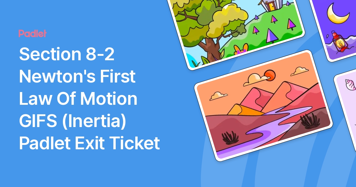 Section 8-2 Newton's First Law Of Motion GIFS (Inertia) Padlet Exit Ticket