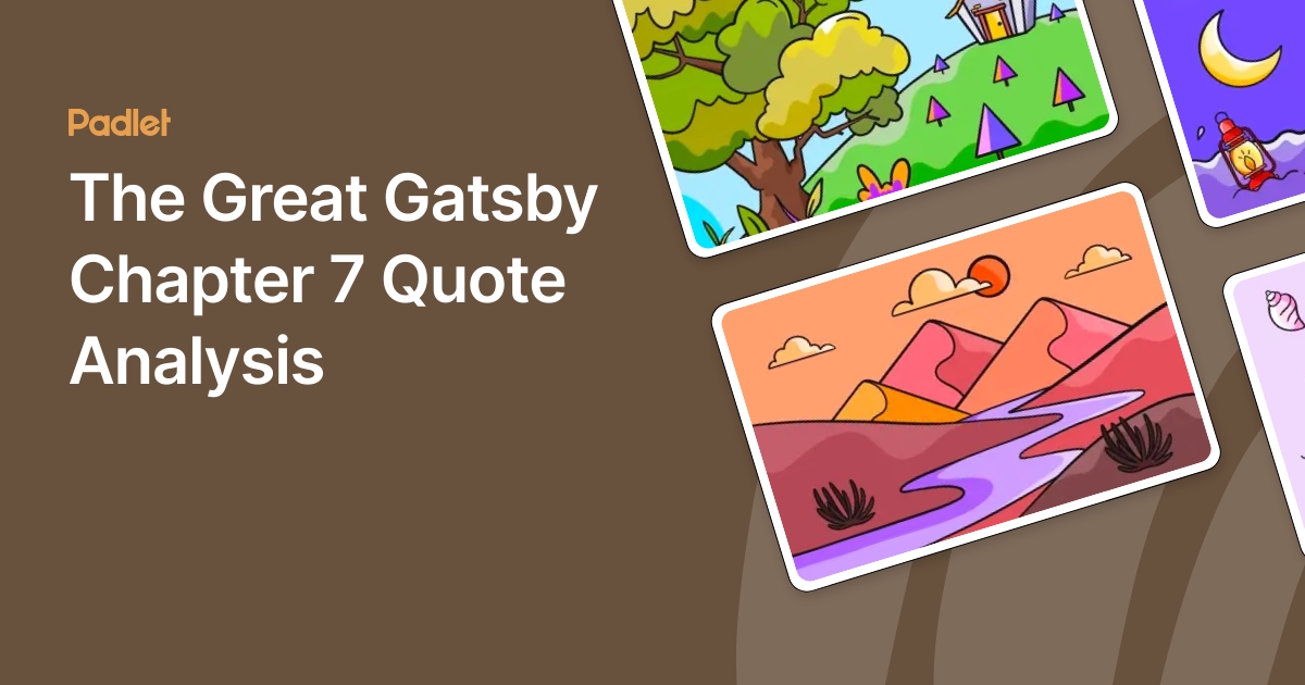 The Great Gatsby Chapter 7 Quote Analysis