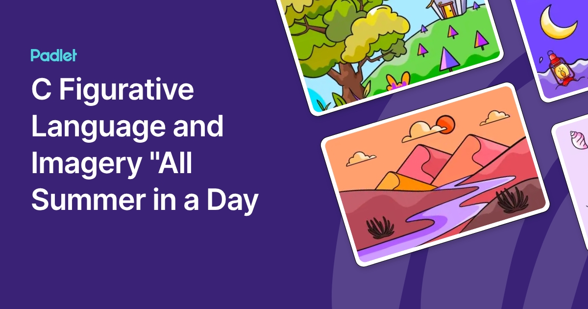 C Figurative Language and Imagery "All Summer in a Day