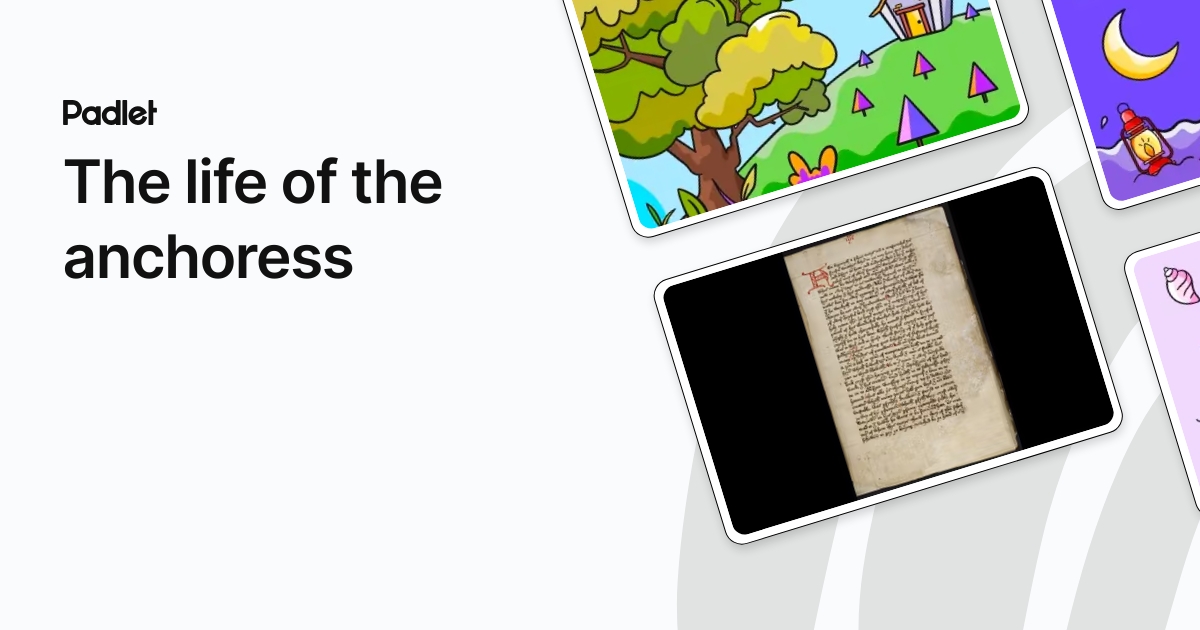 The life of the anchoress