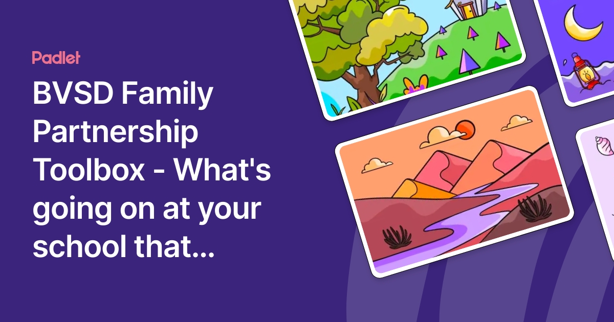 BVSD Family Partnership Toolbox - What's going on at your school that should be included?