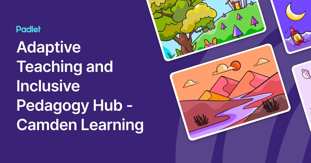 Adaptive Teaching and Inclusive Pedagogy Hub - Camden Learning