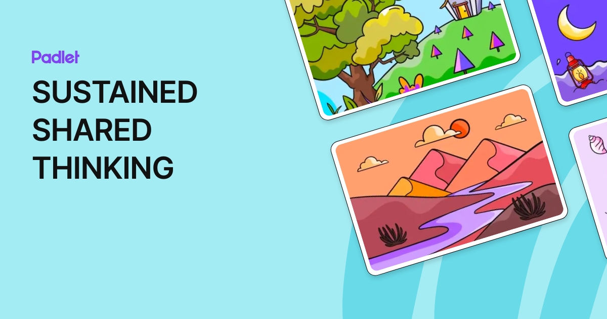 SUSTAINED SHARED THINKING