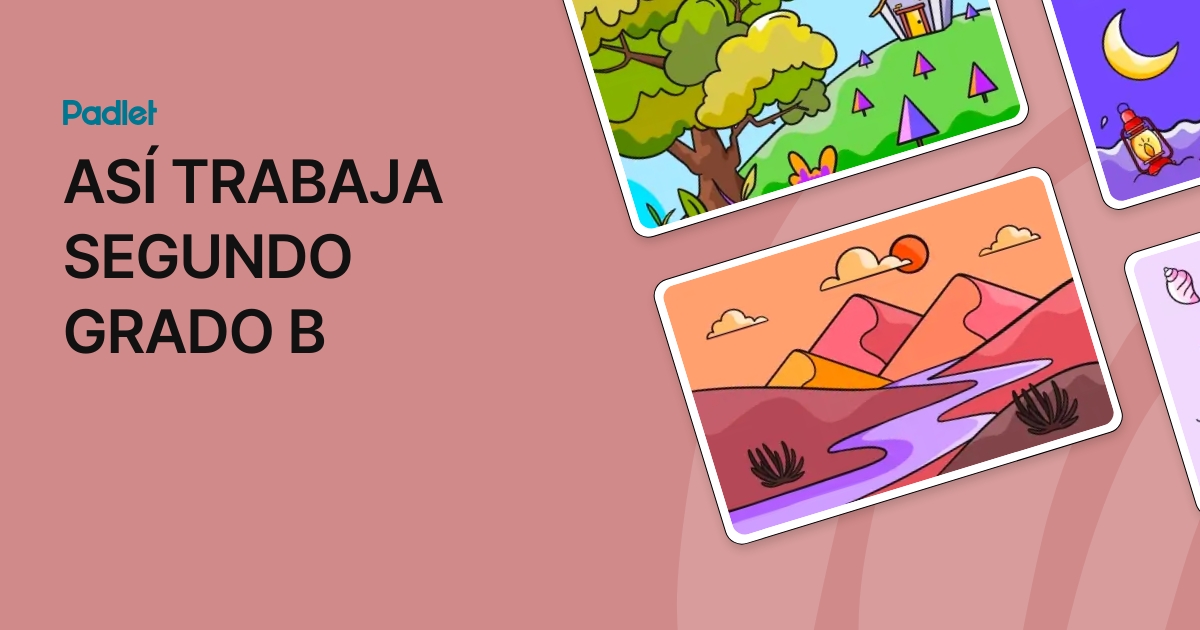 ASÍ TRABAJA SEGUNDO GRADO B
