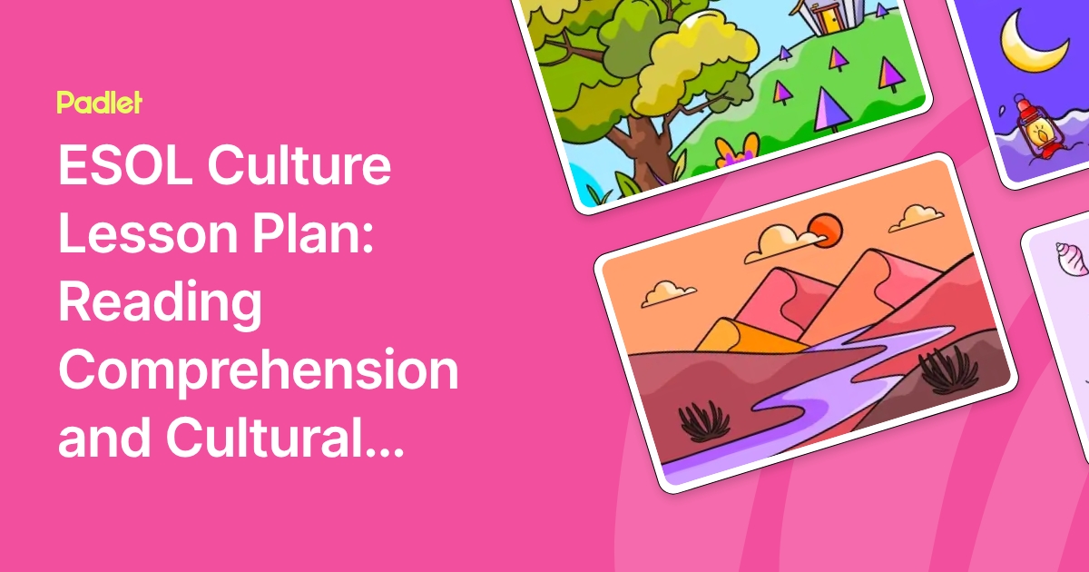 ESOL Culture Lesson Plan: Reading Comprehension and Cultural Understanding