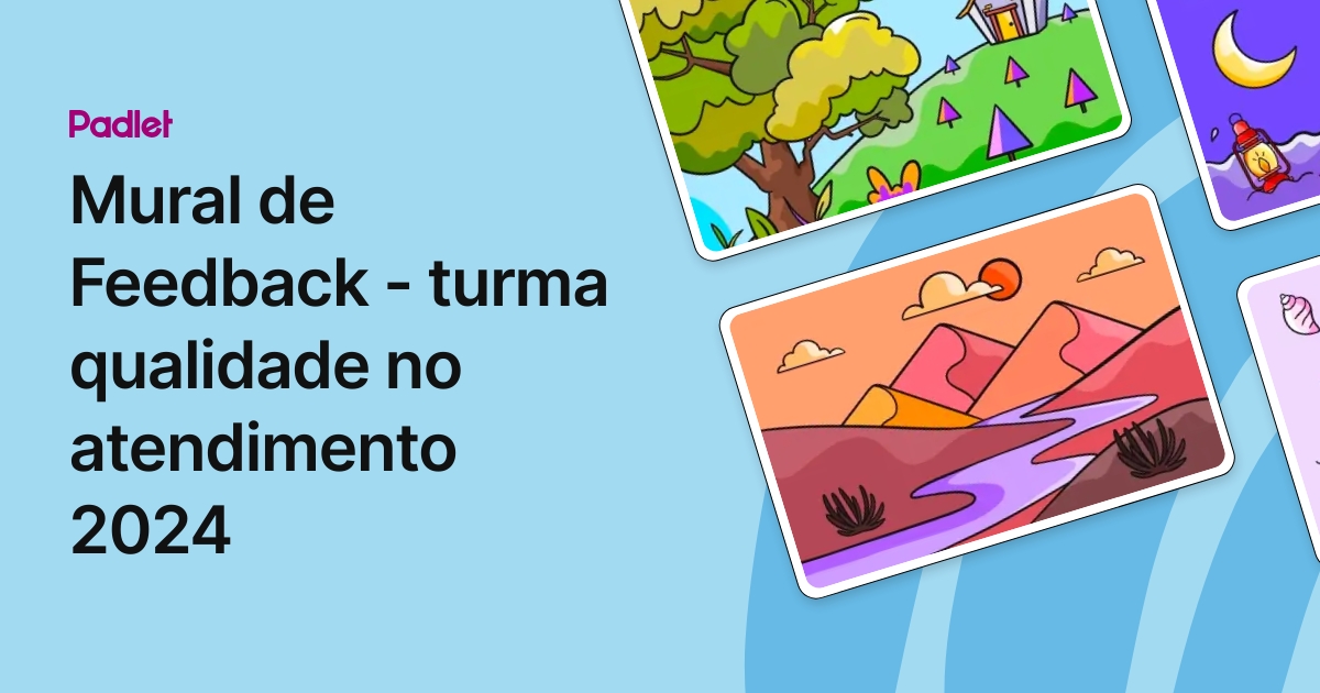 Mural de Feedback - turma qualidade no atendimento 2024