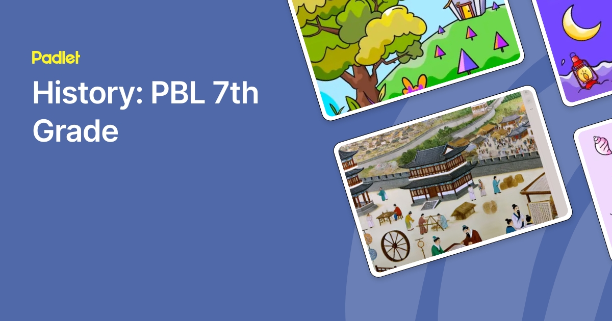 History: PBL 7th Grade