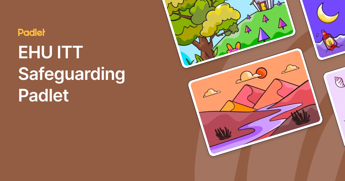 EHU ITT Safeguarding Padlet