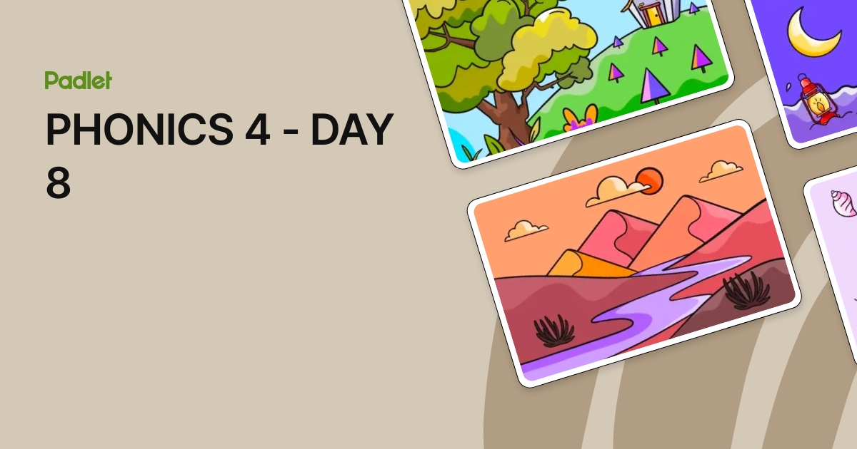 PHONICS 4 - DAY 8