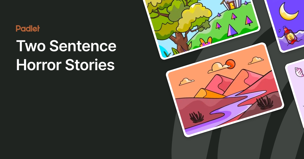 Two Sentence Horror Stories
