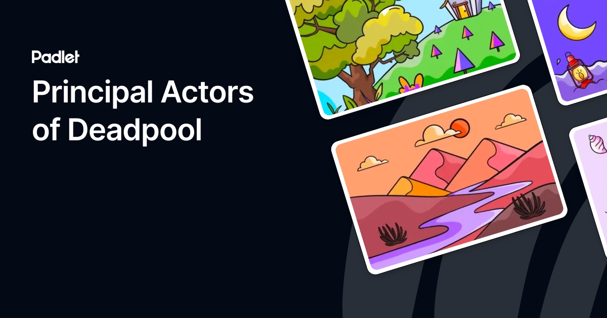 Principal Actors of Deadpool