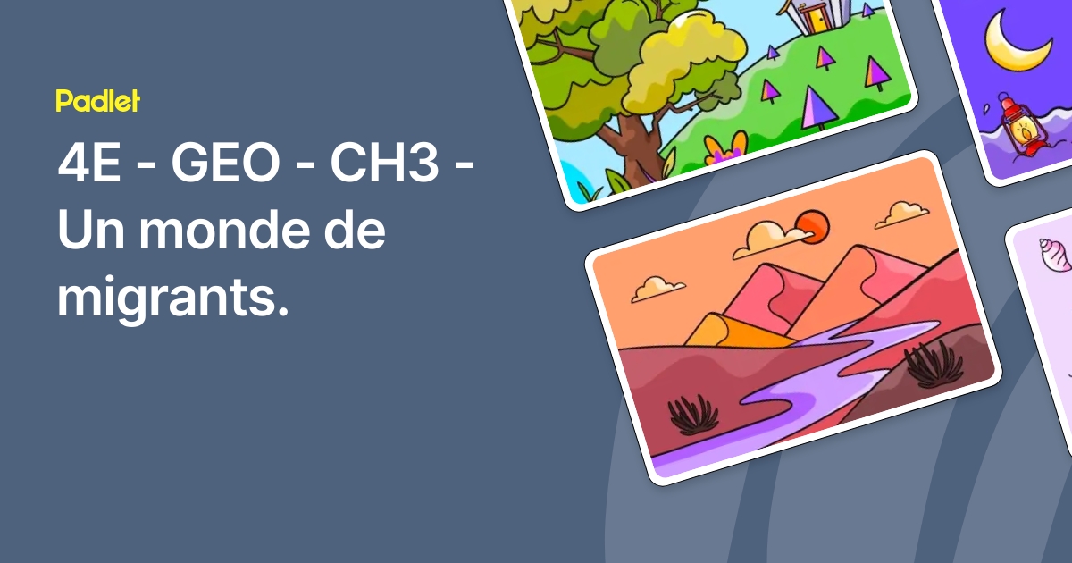 4E - GEO - CH3 - Un monde de migrants.