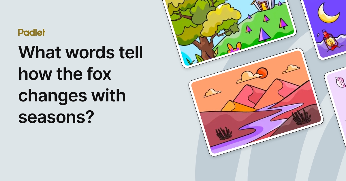 What words tell how the fox changes with seasons?