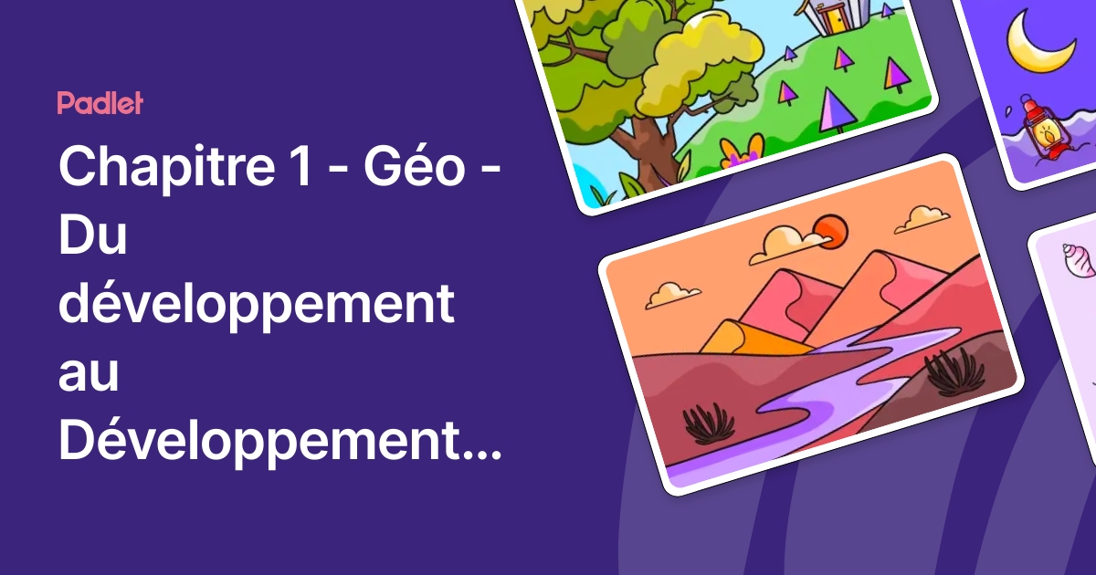 Chapitre 1 - Géo - Du développement au Développement durable