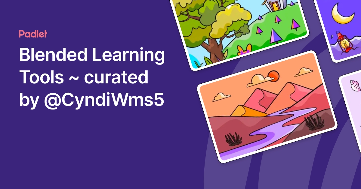 Blended Learning Tools ~ curated by @CyndiWms5