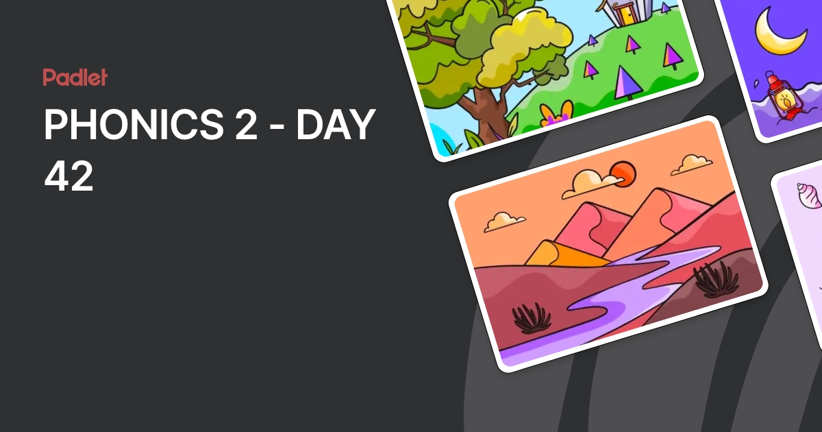 PHONICS 2 - DAY 42