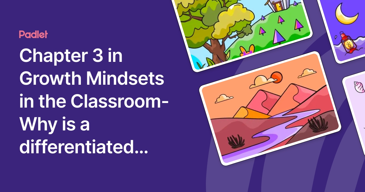 Chapter 3 In Growth Mindsets In The Classroom Why Is A Differentiated