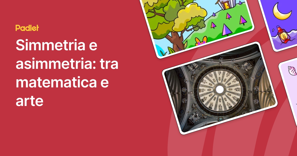 Simmetria e asimmetria: tra matematica e arte