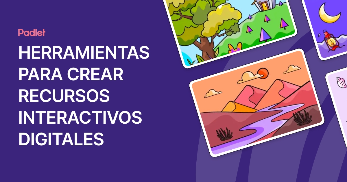 HERRAMIENTAS PARA CREAR RECURSOS INTERACTIVOS DIGITALES
