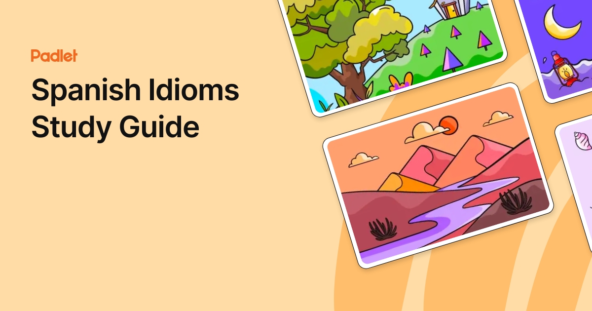 Spanish Idioms Study Guide