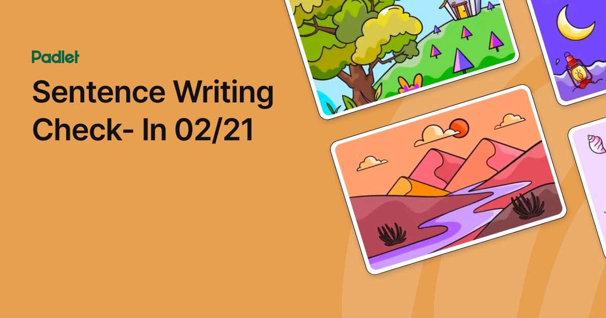 Sentence Writing Check- In 02/21