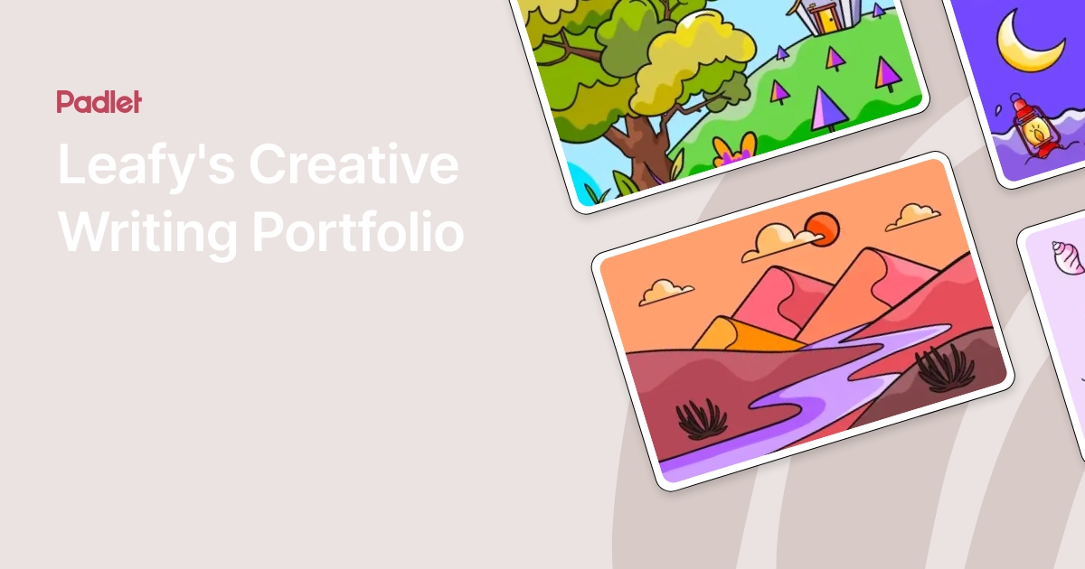 Leafy's Creative Writing Portfolio