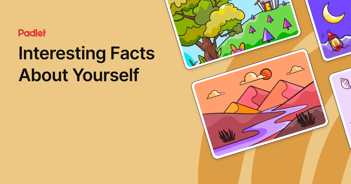 Interesting Facts About Yourself