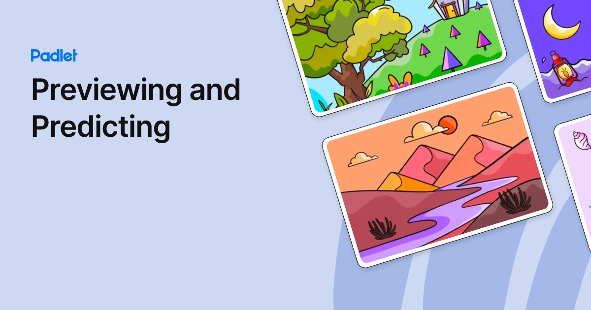 Previewing and Predicting