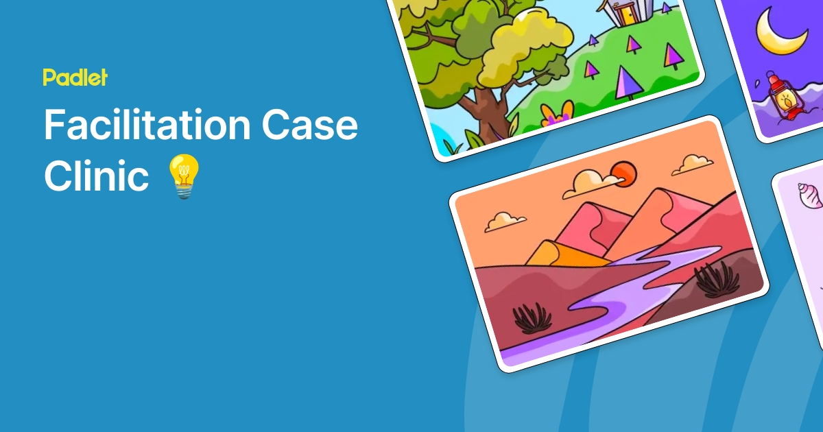 Facilitation Case Clinic 💡