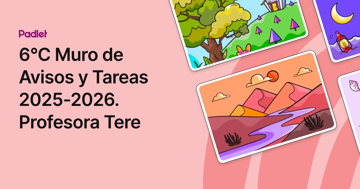 6°C Muro de Avisos y Tareas 2025-2026. Profesora Tere