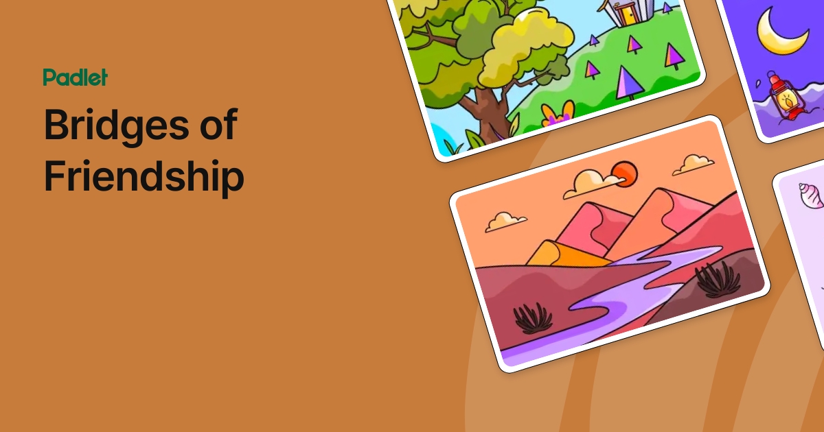 Bridges of Friendship