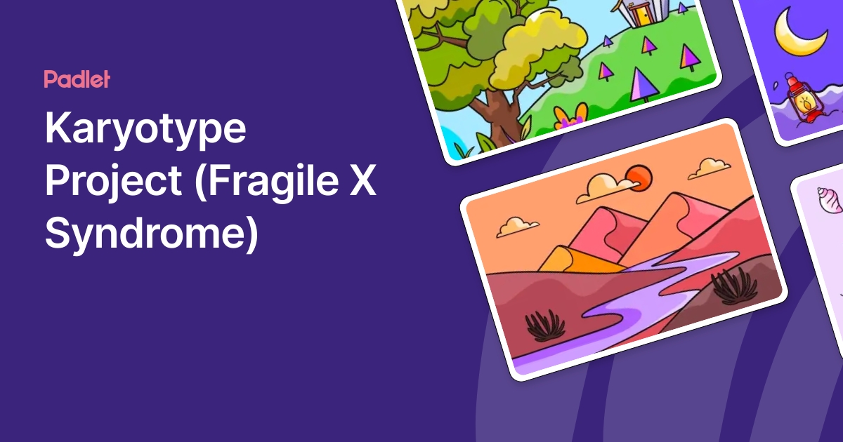 Karyotype Project (Fragile X Syndrome)