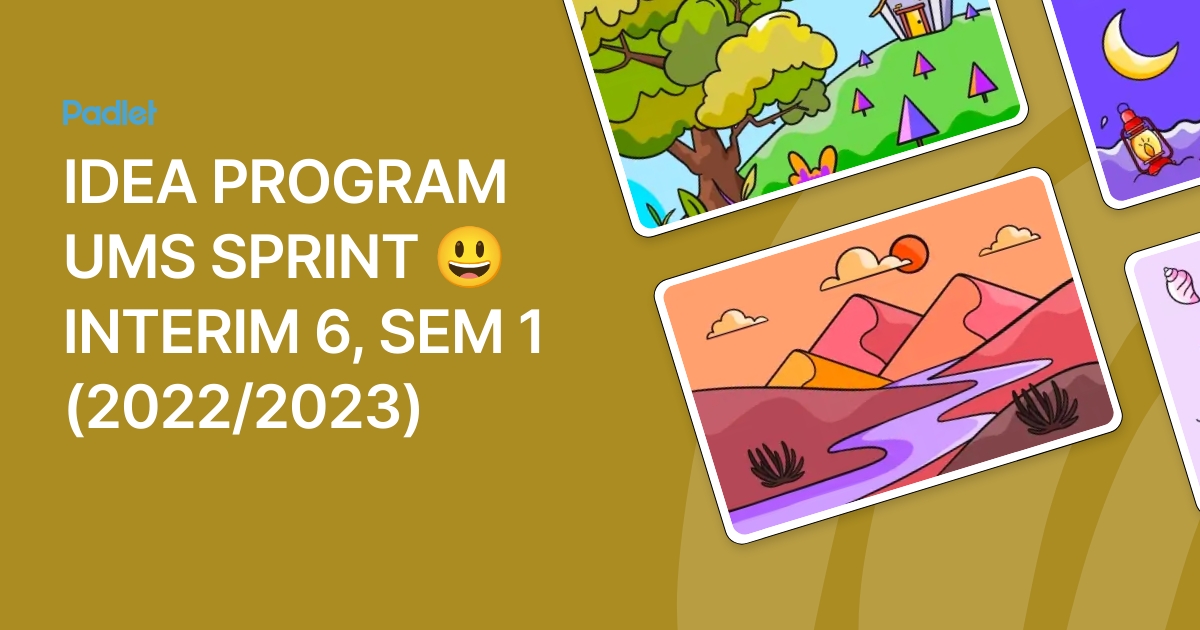 IDEA PROGRAM UMS SPRINT 😃 INTERIM 6, SEM 1 (2022/2023)