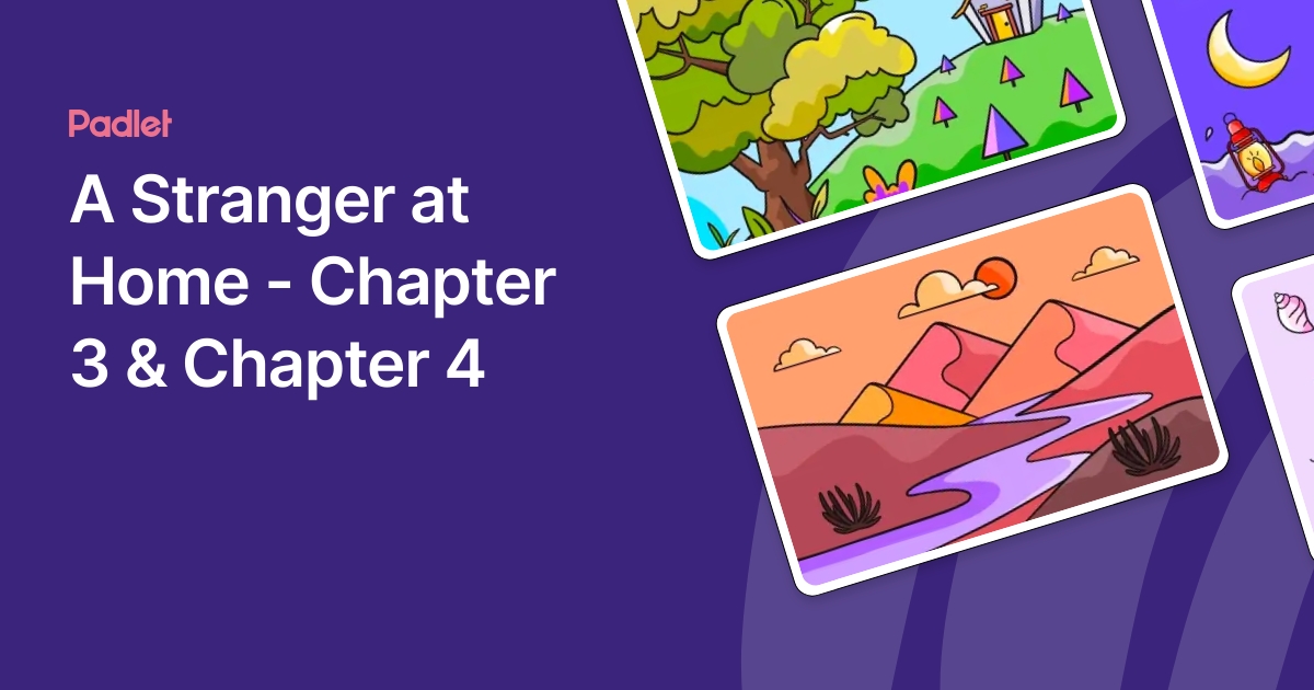 A Stranger at Home - Chapter 3 & Chapter 4